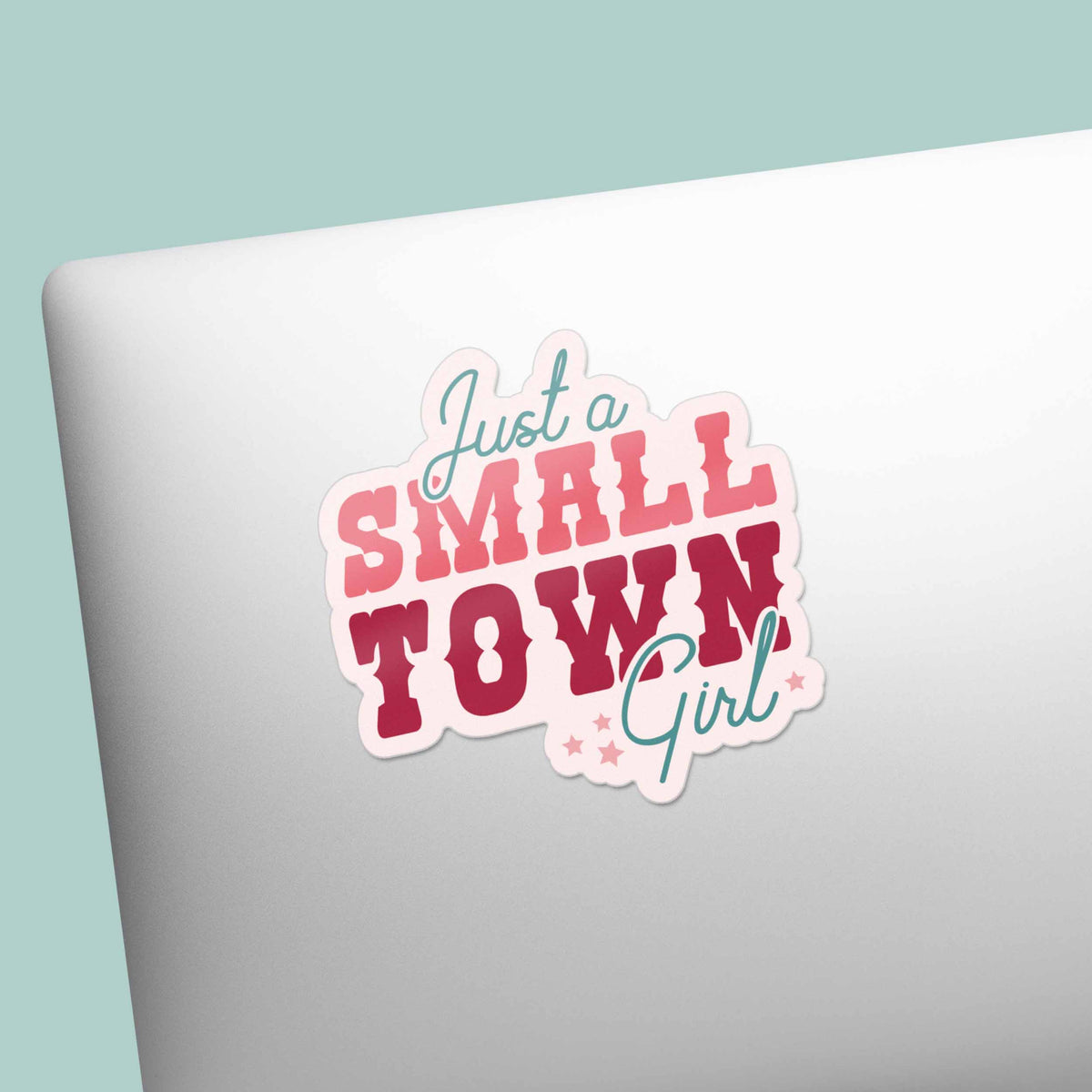 Just a Small Town Girl Sticker - Cute Country Music Decal for Laptop ...