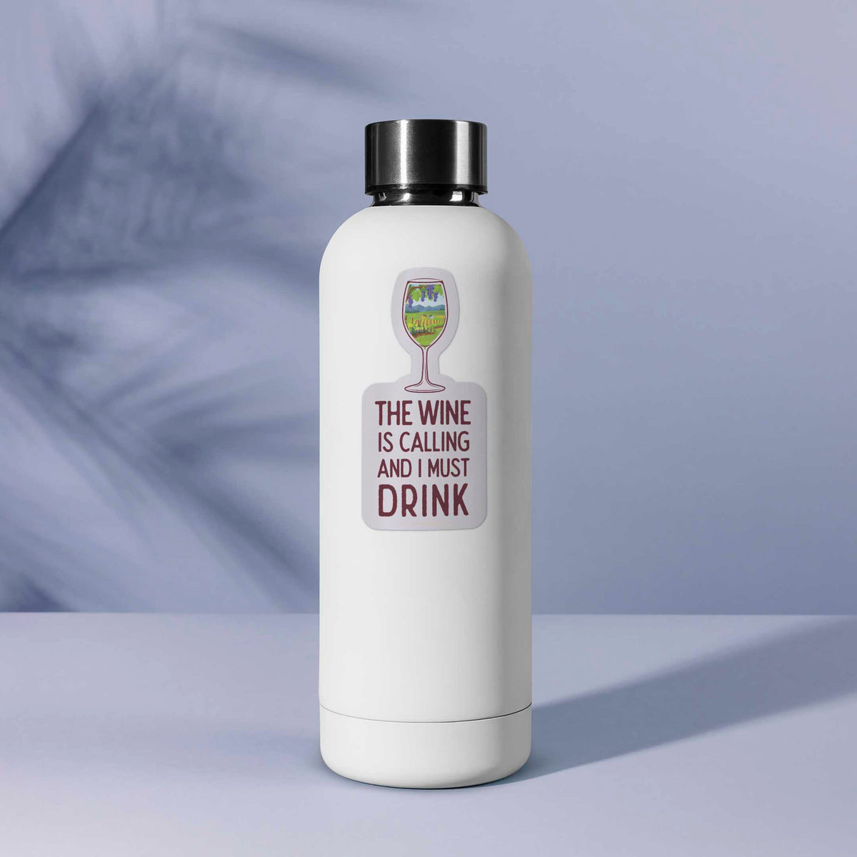 The Wine is Calling and I Must Drink Funny Wine Sticker – Sentinel Supply