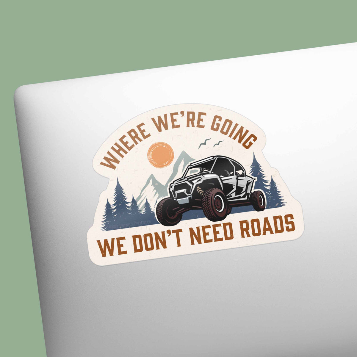 Where We're Going We Don't Need Roads Offroad UTV Sticker – Sentinel Supply