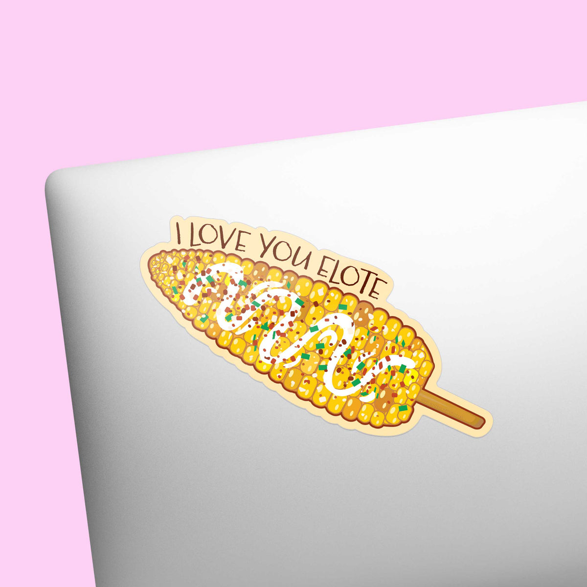 I Love You Elote Sticker – Sentinel Supply