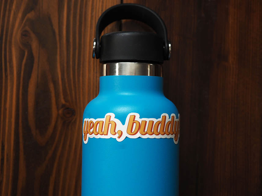 Yeah Buddy! Funny NY, Philly & Jersey Shore Quote Stickers – Sentinel ...